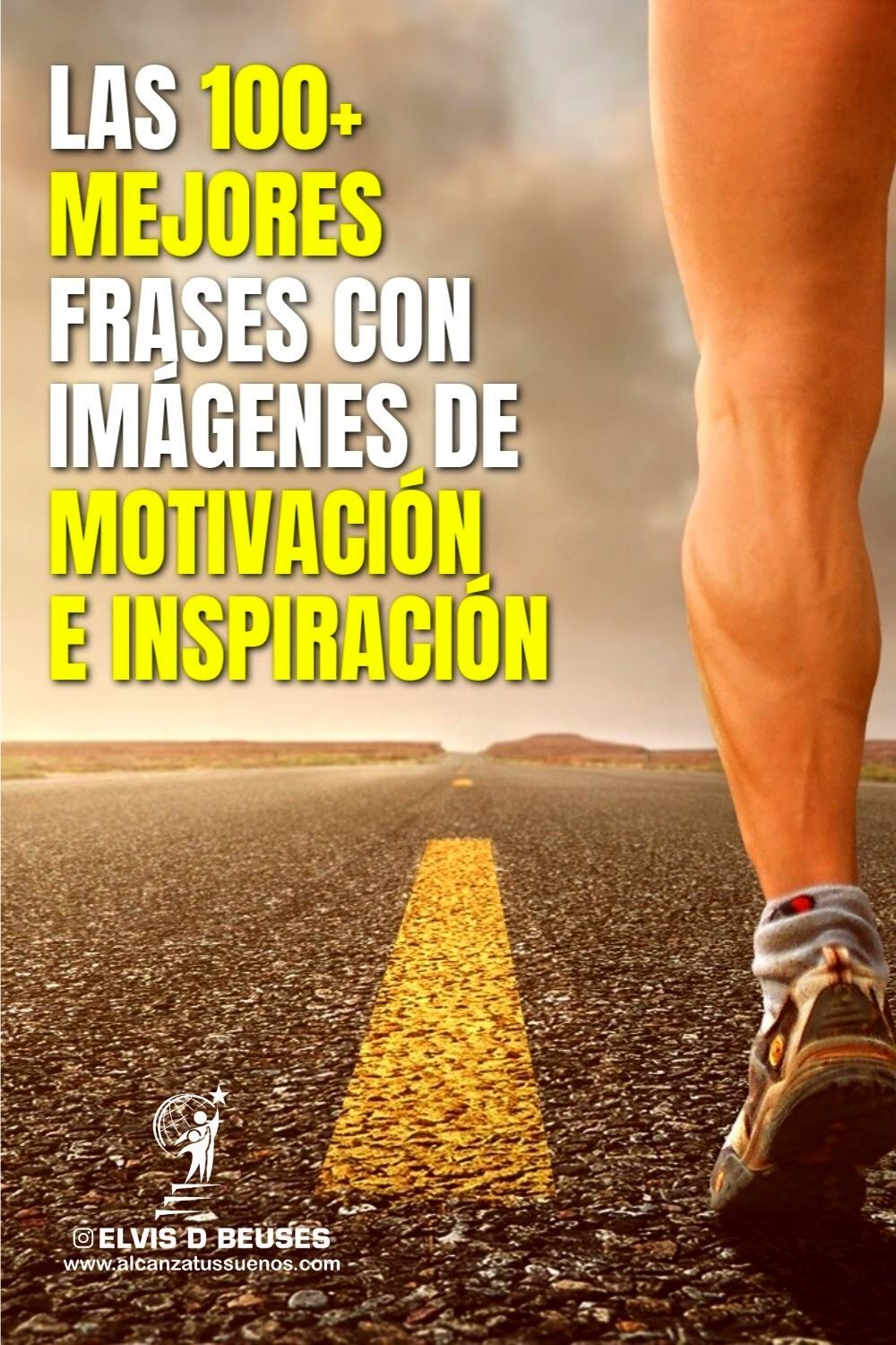 Las 100 Mejores Frases Con Imágenes De Motivación e Inspiración ...